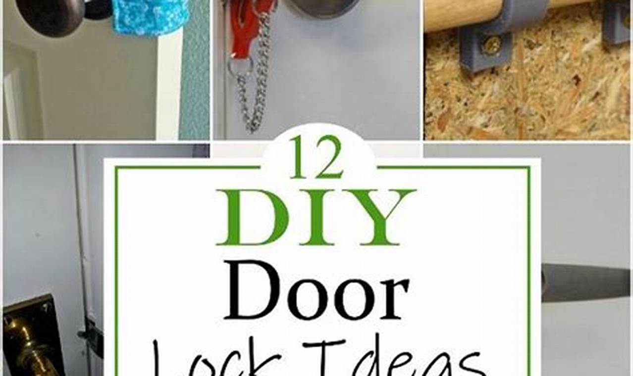 Easy DIY Door Lock Upgrades: Secure Your Home Now!