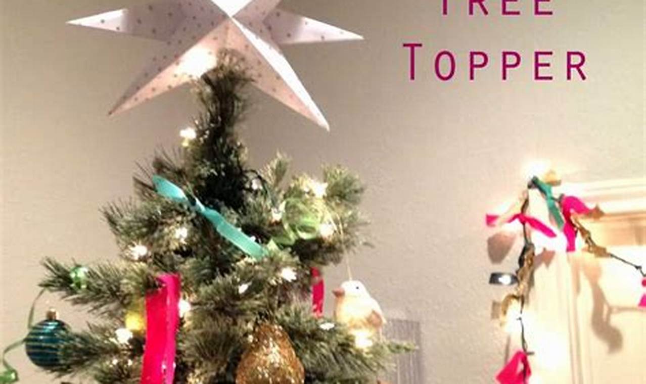 Unique DIY Tree Topper Christmas Ideas + How-To