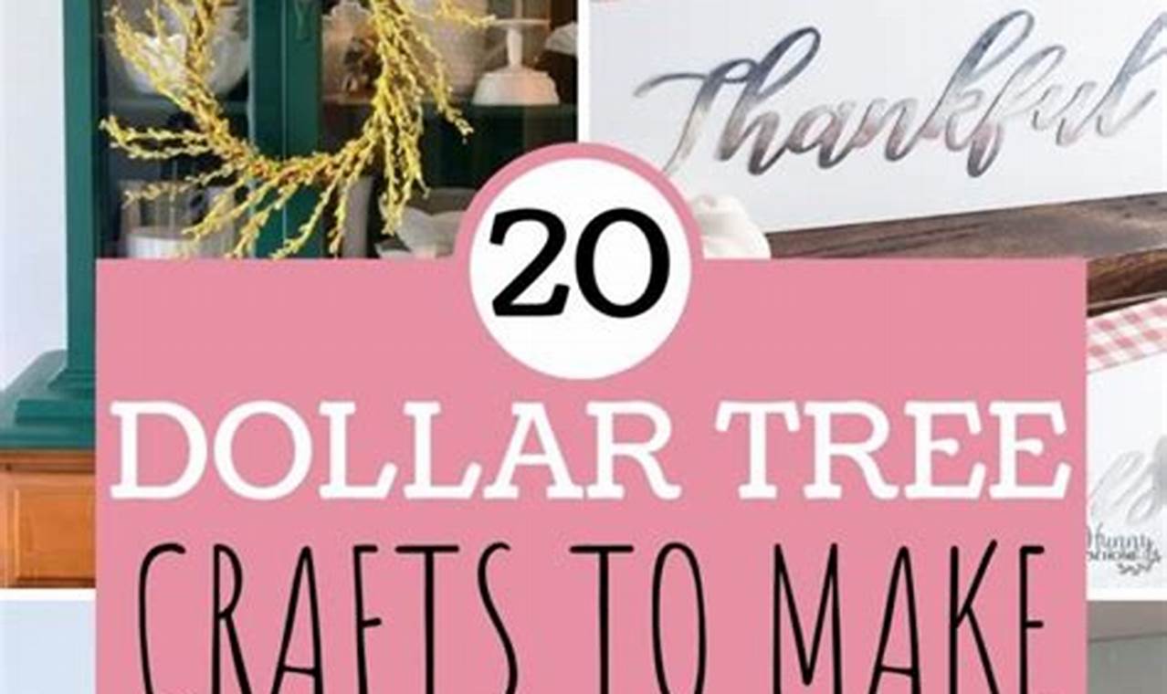 Easy Dollar Tree Crafts DIY Ideas On A Budget