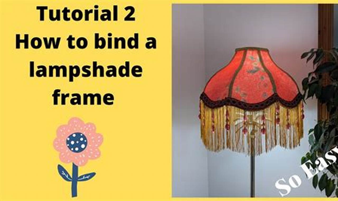 Build a Custom DIY Lampshade Frame: Easy Guide