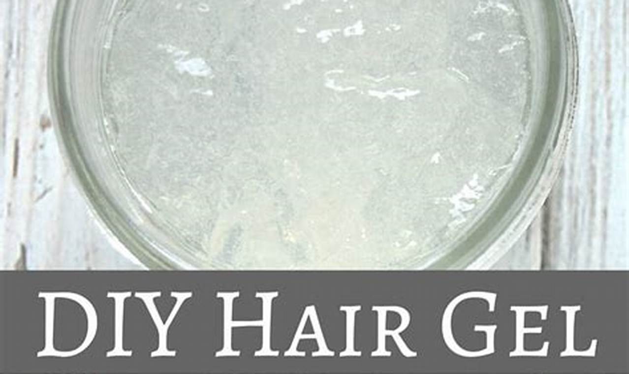 Best DIY Hair Styling Gel Recipe + Tips For You