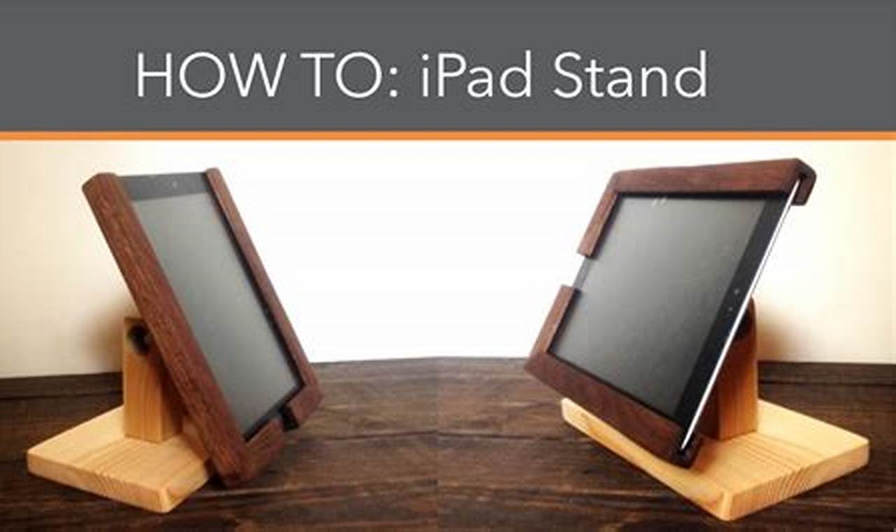 Easy iPad DIY Stand: Build Your Own Today!