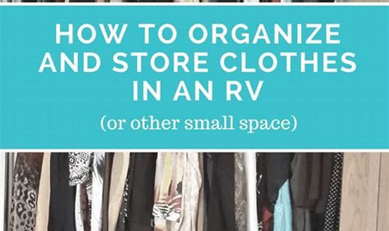 Clever DIY RV Closet Ideas: On a Budget & More