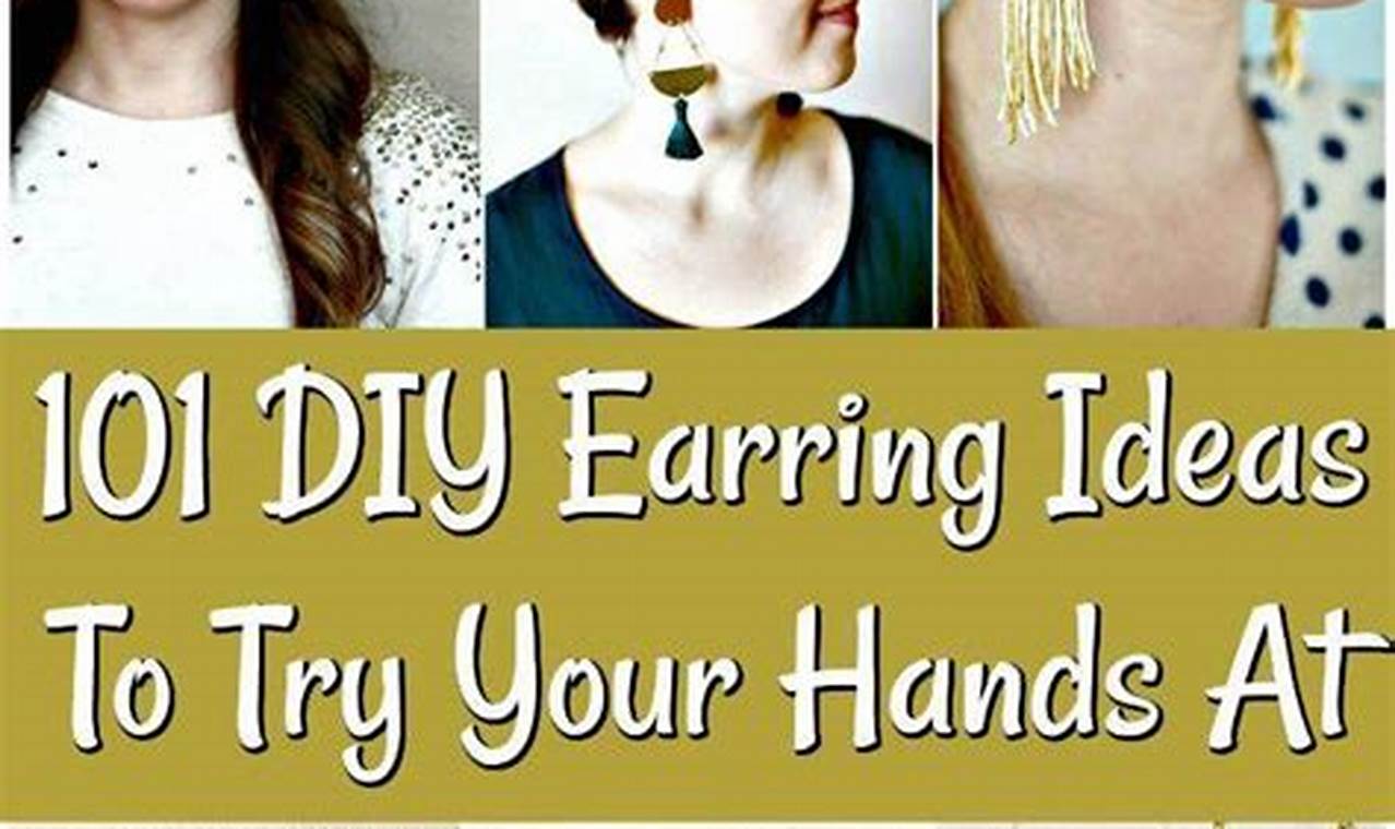 Easy DIY Earrings Ideas: Designs & More