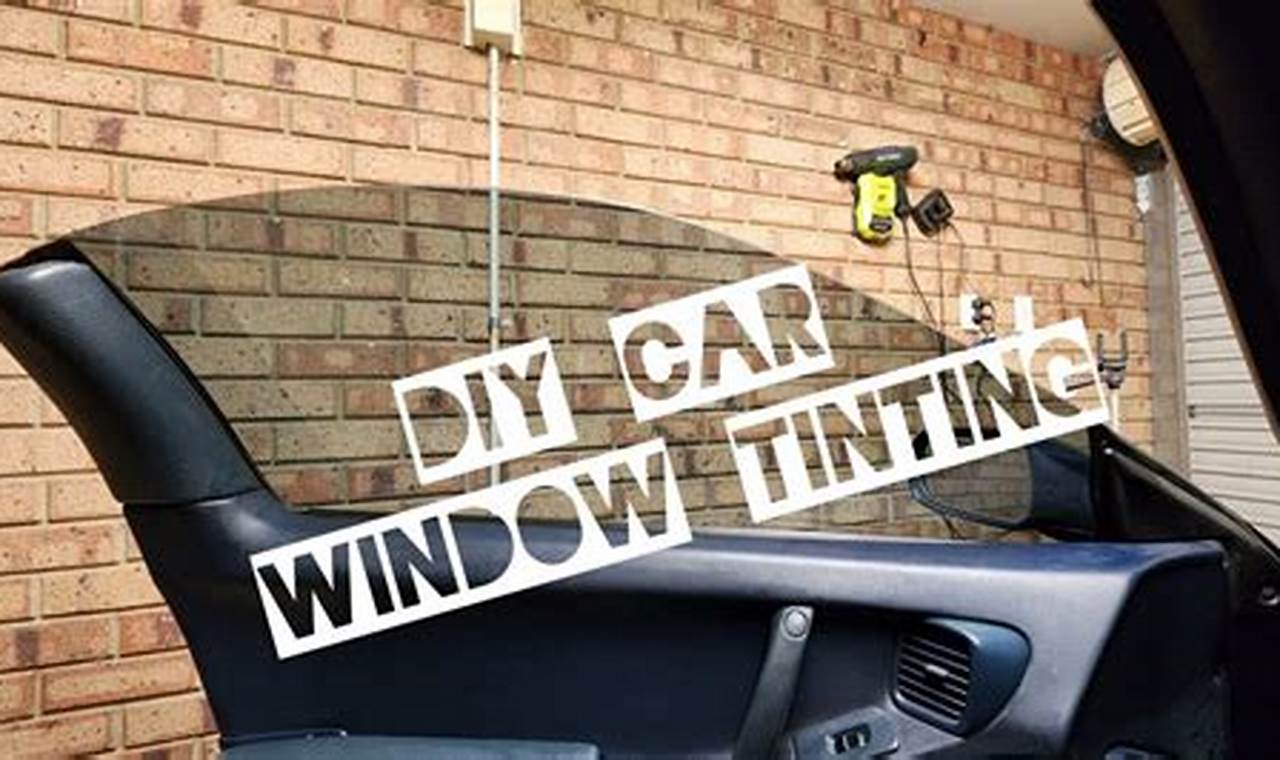 Easy DIY Auto Window Tint: Tips & Tricks