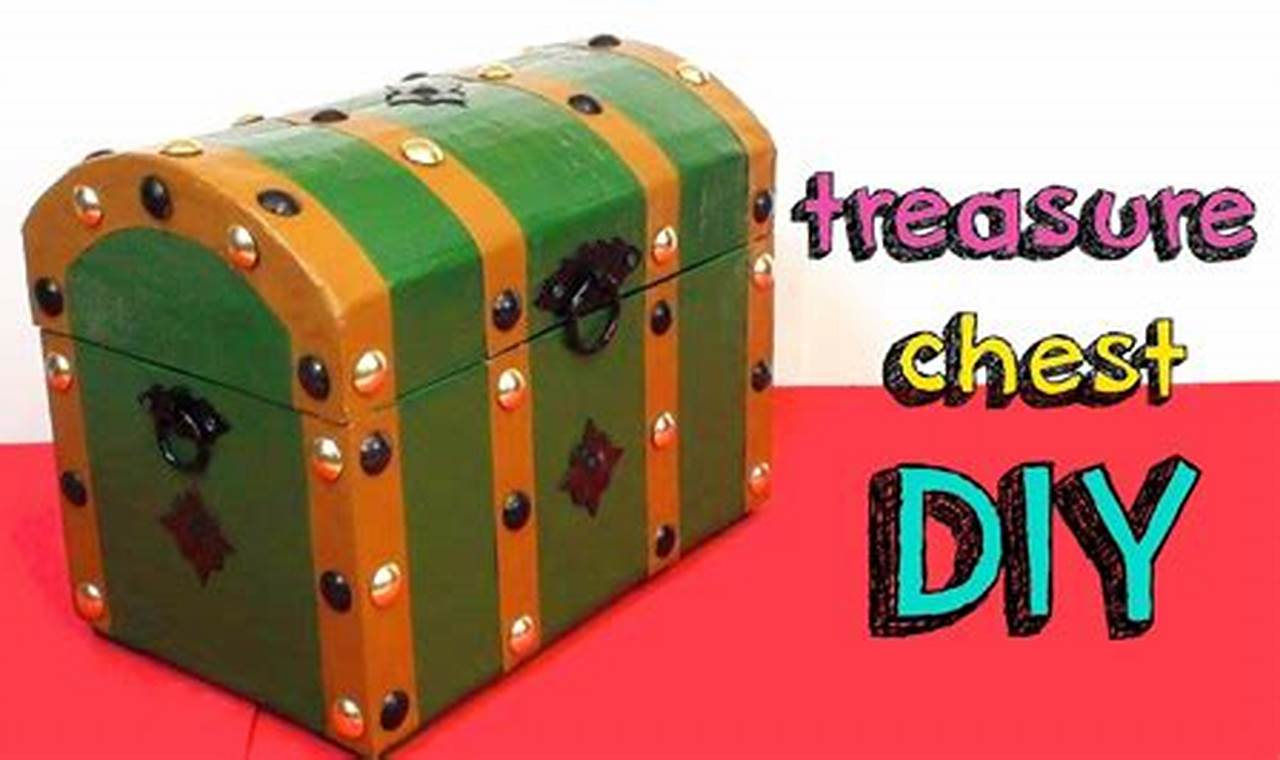 Build a DIY Treasure Chest: Projects & Ideas