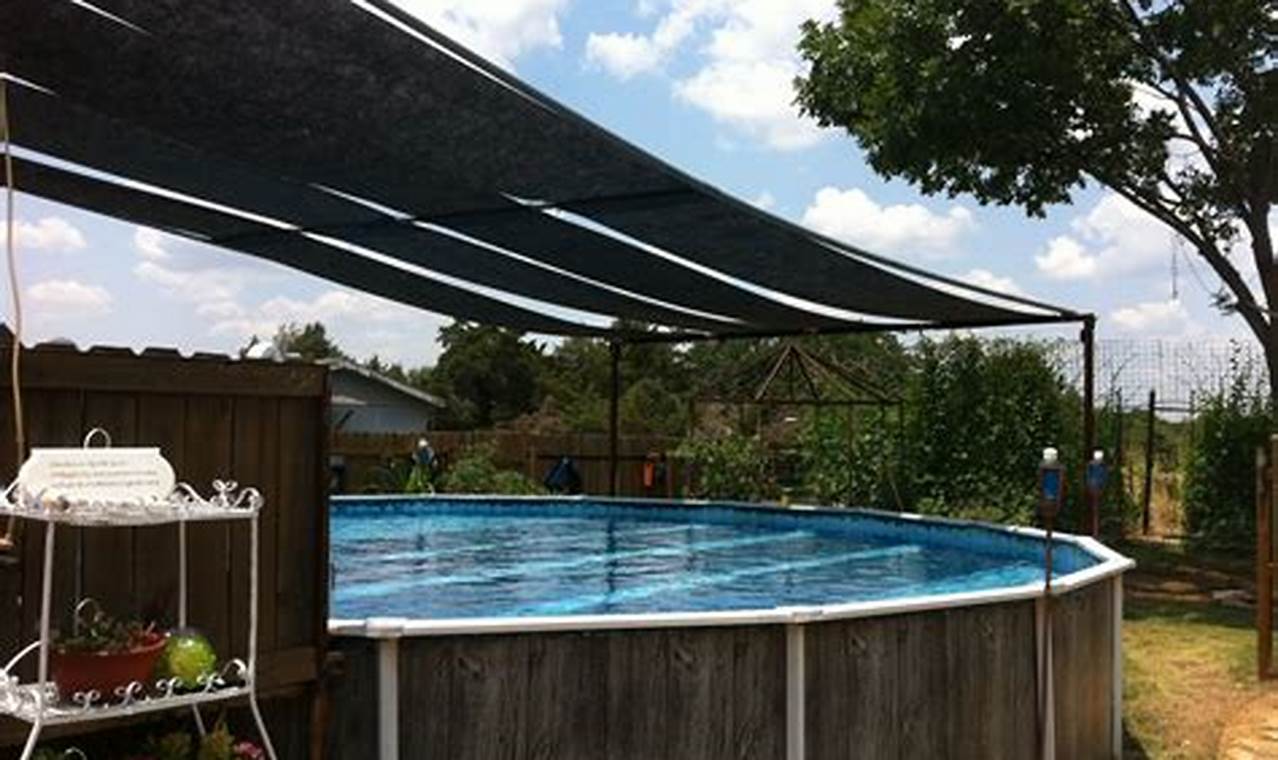 Easy DIY Shade for Above Ground Pool: Plans & Ideas